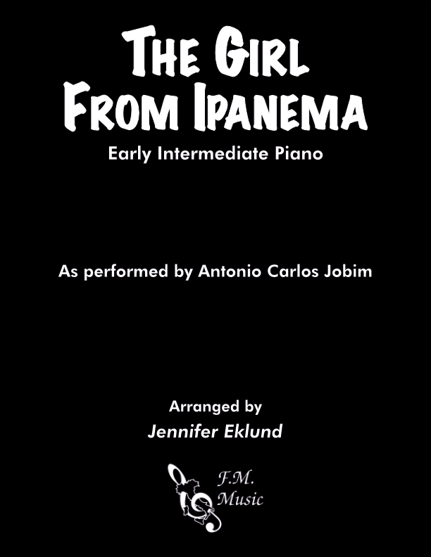 The Girl From Ipanema Early Intermediate Piano By Antonio Carlos 8397